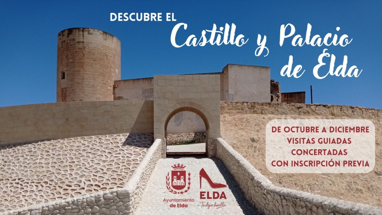 Descubre el Castillo y Palacio de Elda - Turismo Elda